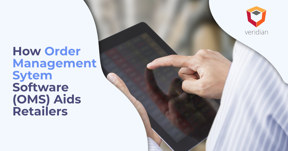 How Order Management System (OMS) Software Aids Retailers